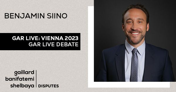 Benjamin Siino Speaker at the GAR Live debate in Vienna - GBS Disputes
